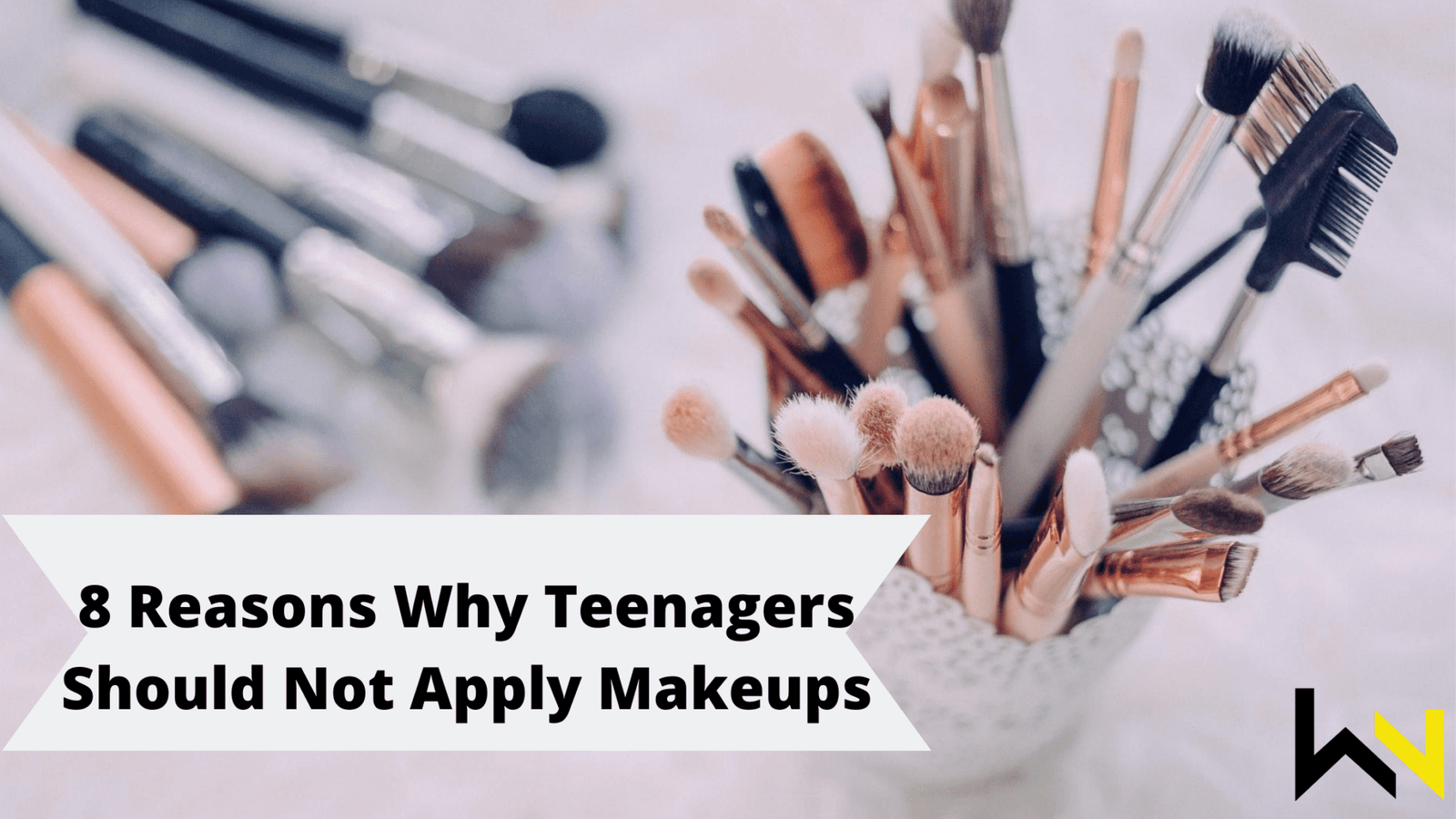 8 Reasons Why Teenagers Should Not Apply Makeups | Fashion | WN
