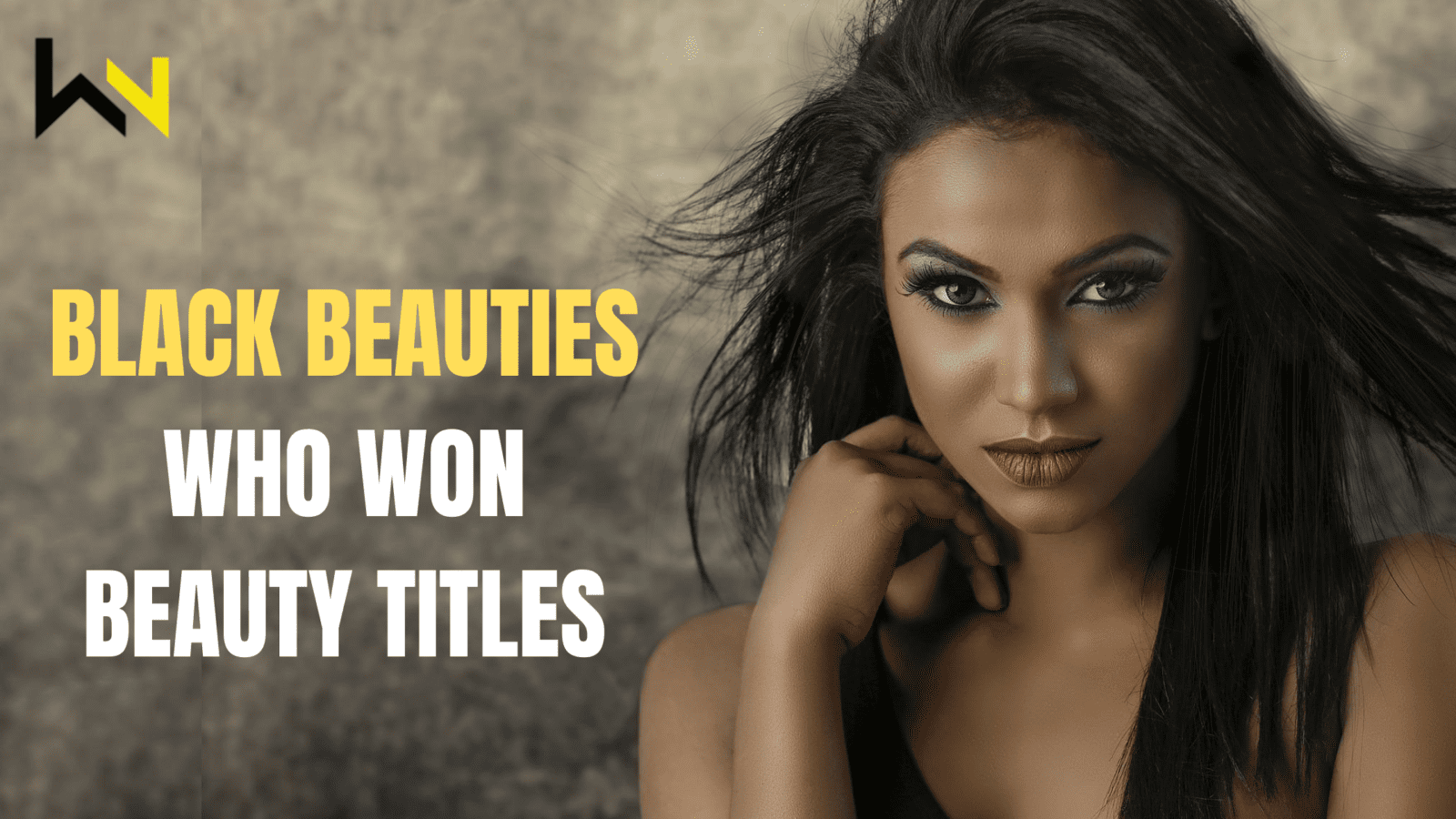 Black Beauties Who Won Beauty Titles | Top 9 Beauties | Fashion | WN